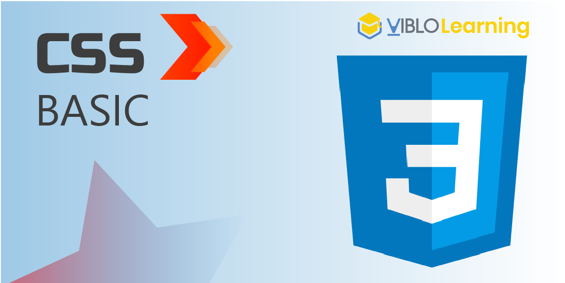 CSS Basic | Viblo Learning